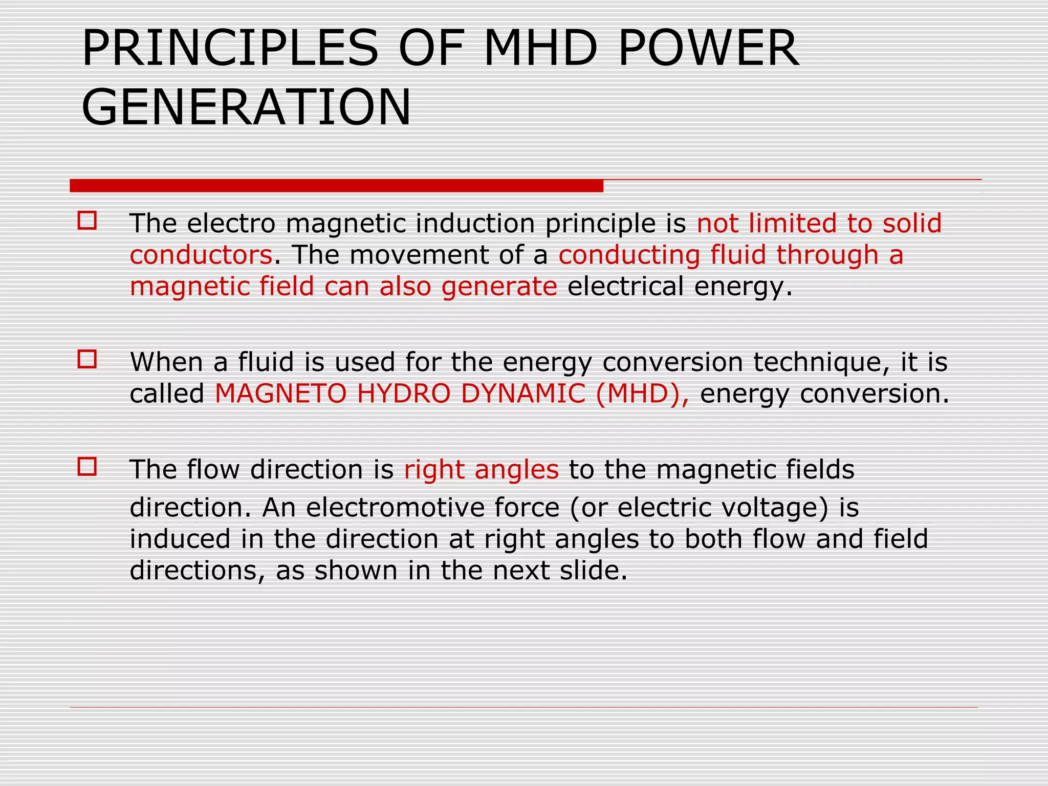 Magneto hydro-dynamic-power-generation-mhd | PPT