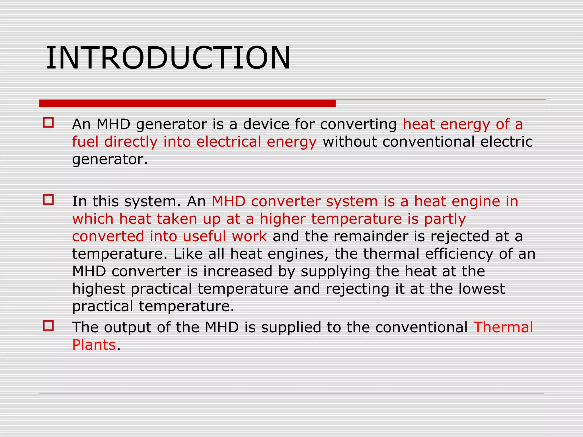 Magneto hydro-dynamic-power-generation-mhd | PPT