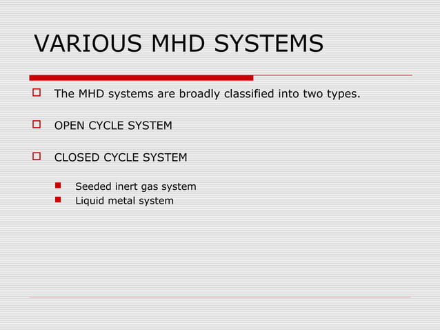 Magneto hydro-dynamic-power-generation-mhd | PPT