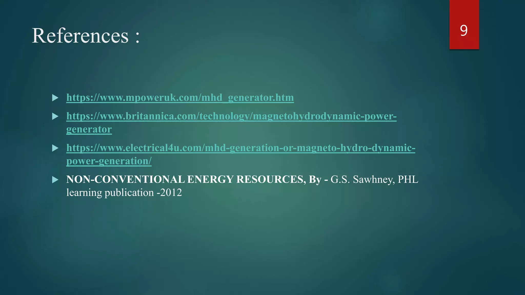 Magneto hydrodynamic energy | PPTX