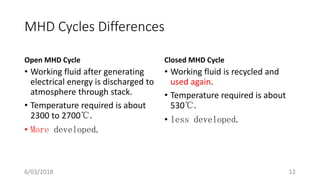 Magnetohydrodynamic power generation | PPTX