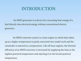 Magneto hydro dynamic power generation (MHD). | PPT