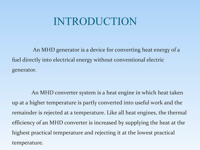 Magneto hydro dynamic power generation (MHD). | PPT