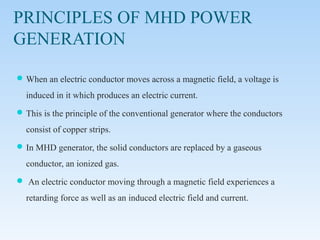 Magneto hydro dynamic power generation (MHD). | PPT
