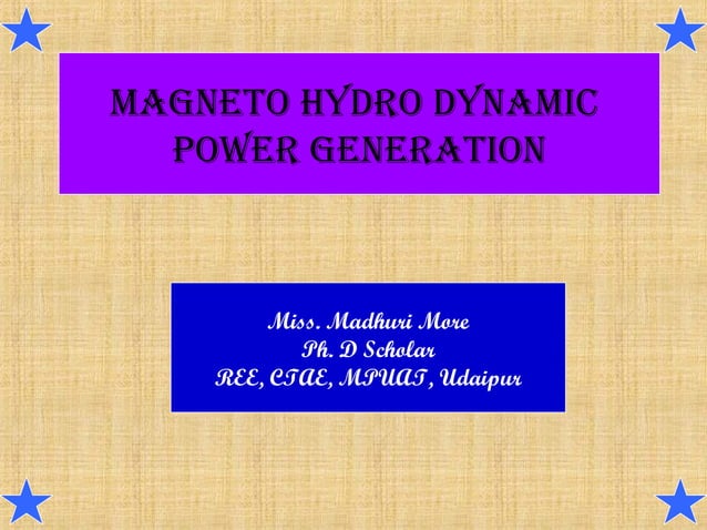 Magneto hydro dynamic system | PPT
