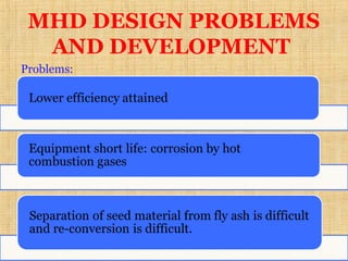 Magneto hydro dynamic system | PPT