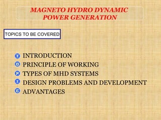 Magneto hydro dynamic system | PPT
