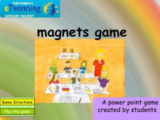 Magnets game | PPT