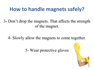 Magnet use | PPT