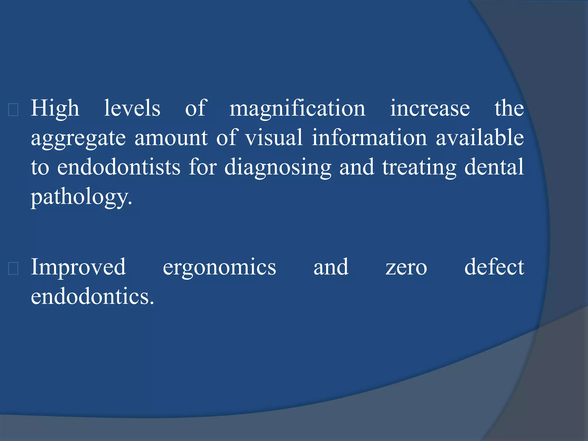 Magnification assisted dentistry | PPTX