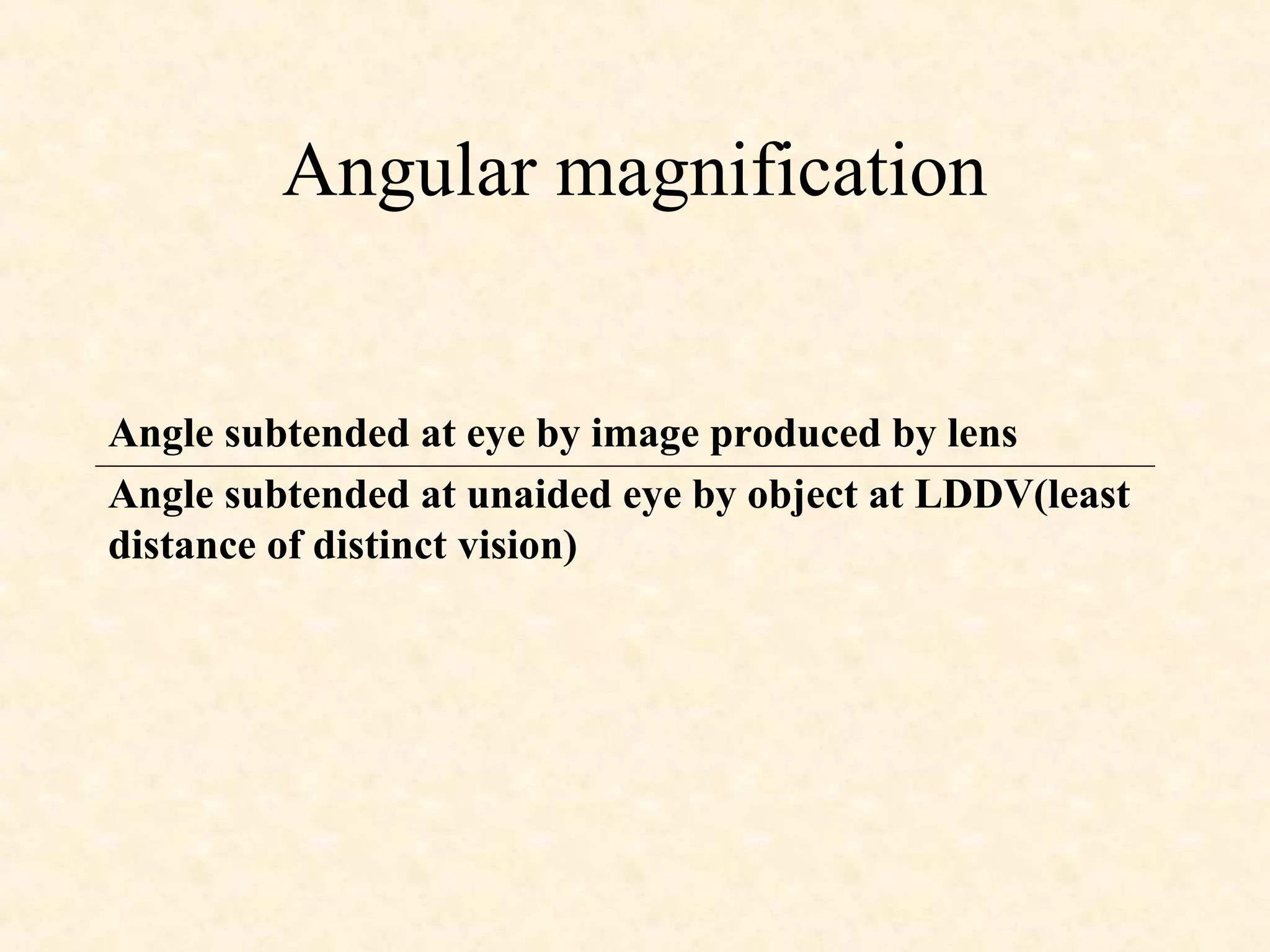Magnification and it's clinical uses | PPT