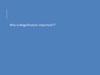 Magnification in endodontics | PPTX