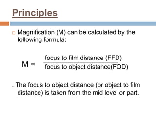 Magnification(macro and micro radiography), distortion | PPTX