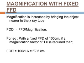 Magnification(macro and micro radiography), distortion | PPTX