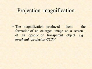 MAGNIFICATION PART 2.pptx