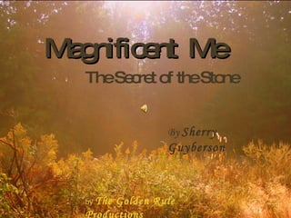 Magnificent Me The Secret Of The Stone | PPT | Romance | Genres