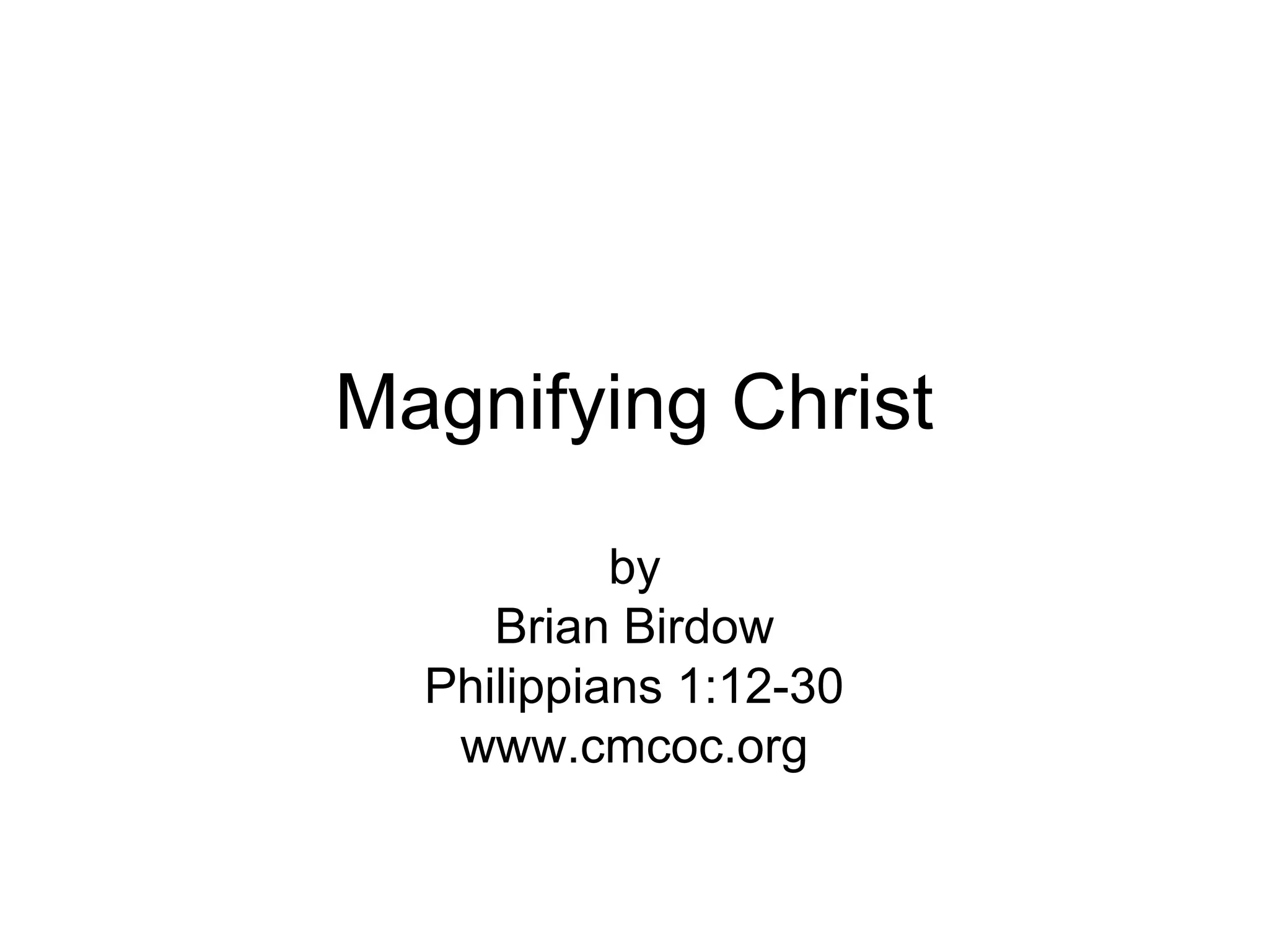 Magnifying Christ | PPT