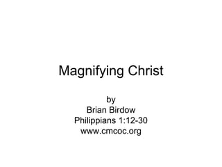 Magnifying Christ | PPT