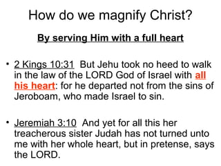 Magnifying Christ | PPT