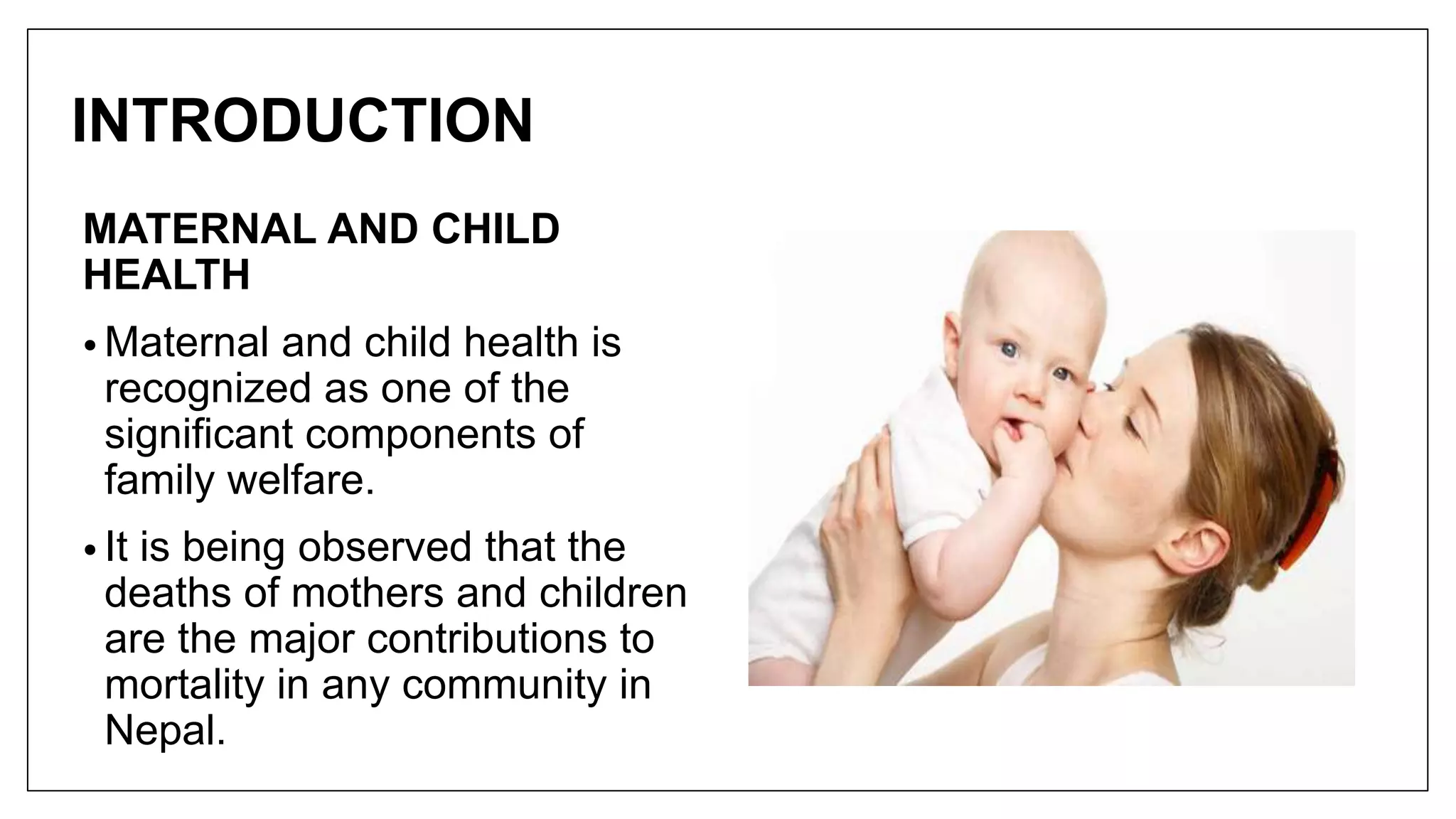 Magnitude of maternal and child health problems | PPTX