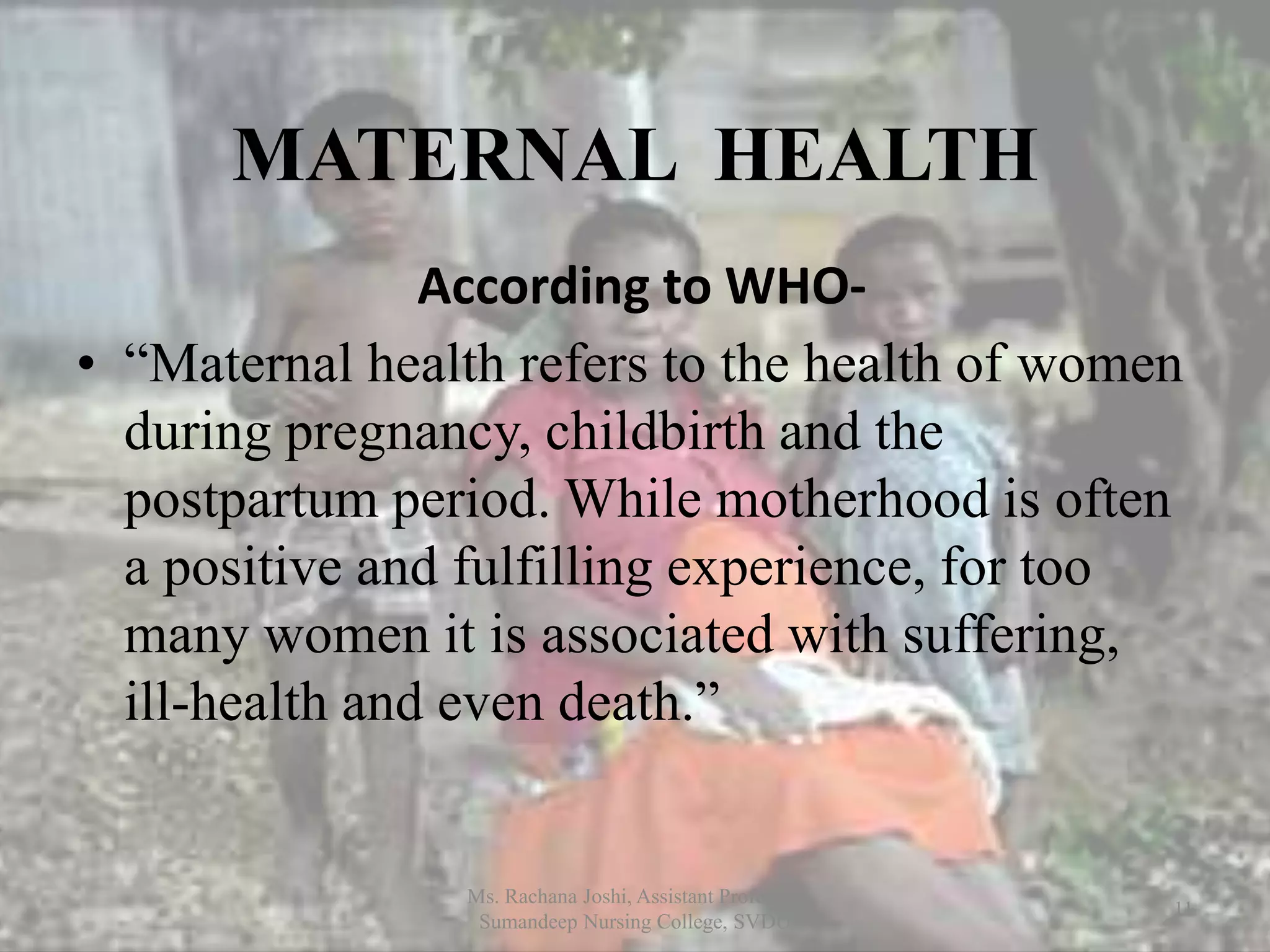 MAGNITUDE OF MATERNAL AND CHILD HEALTH PROBLEMS /FACTORS INFLUENCING ...