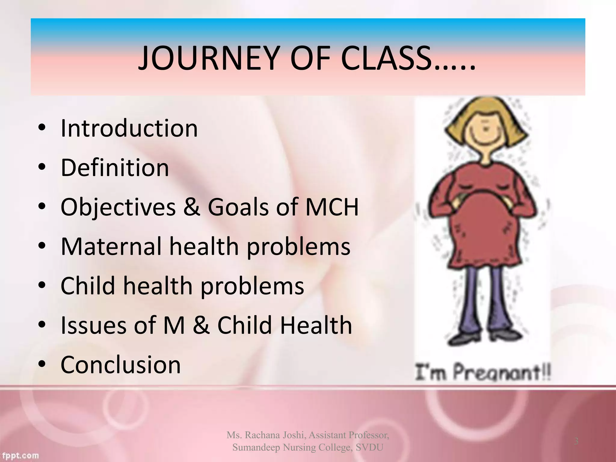 MAGNITUDE OF MATERNAL AND CHILD HEALTH PROBLEMS /FACTORS INFLUENCING ...