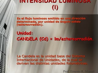 Magnitudes fundamentales de luminotecnia | PPT