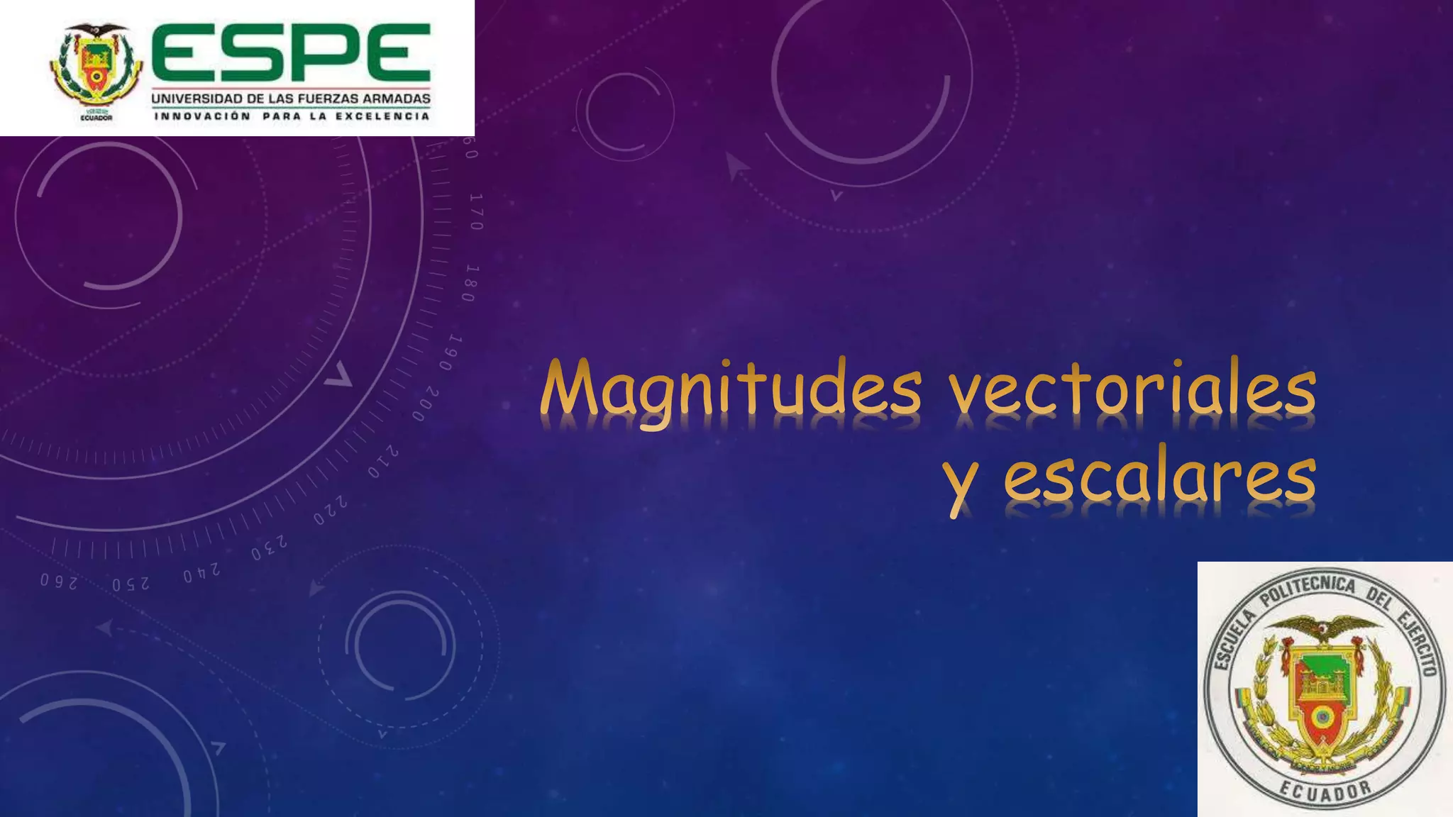 Magnitudes vectoriales y escalares | PPTX