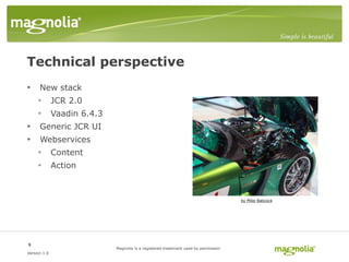 Magnolia CMS 5.0 - Three perspectives | PPT