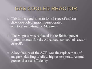 Magnox nuclear reactor | PPTX