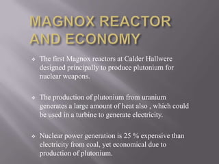 Magnox nuclear reactor | PPTX