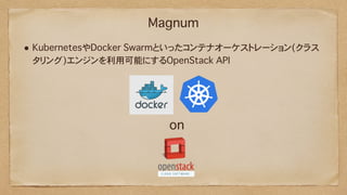 Magnum - A new OpenStack API for Containers - | PPT