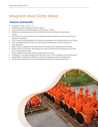 Magnum Mud Gate Valve, Mud Gate Valves - Worldwide Oilfield Machine | PDF