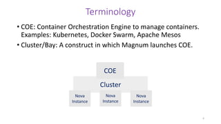 Openstack Magnum: Container-as-a-Service | PPTX | Cloud Computing | Internet