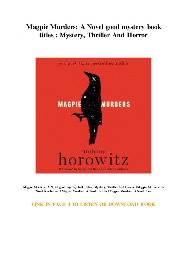 Magpie Murders A Novel Good Mystery Book Titles Mystery Thriller magpie-murders-a-novel-good-mystery-book-titles-mystery-thriller