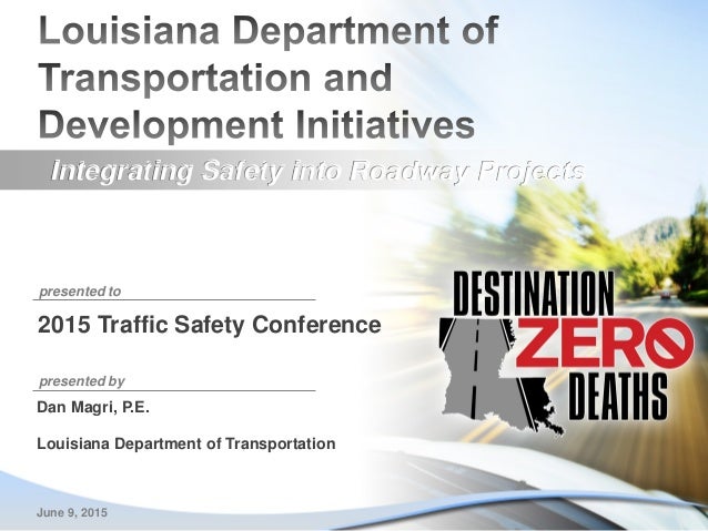 Louisiana Department of Transportation and Development Initiatives