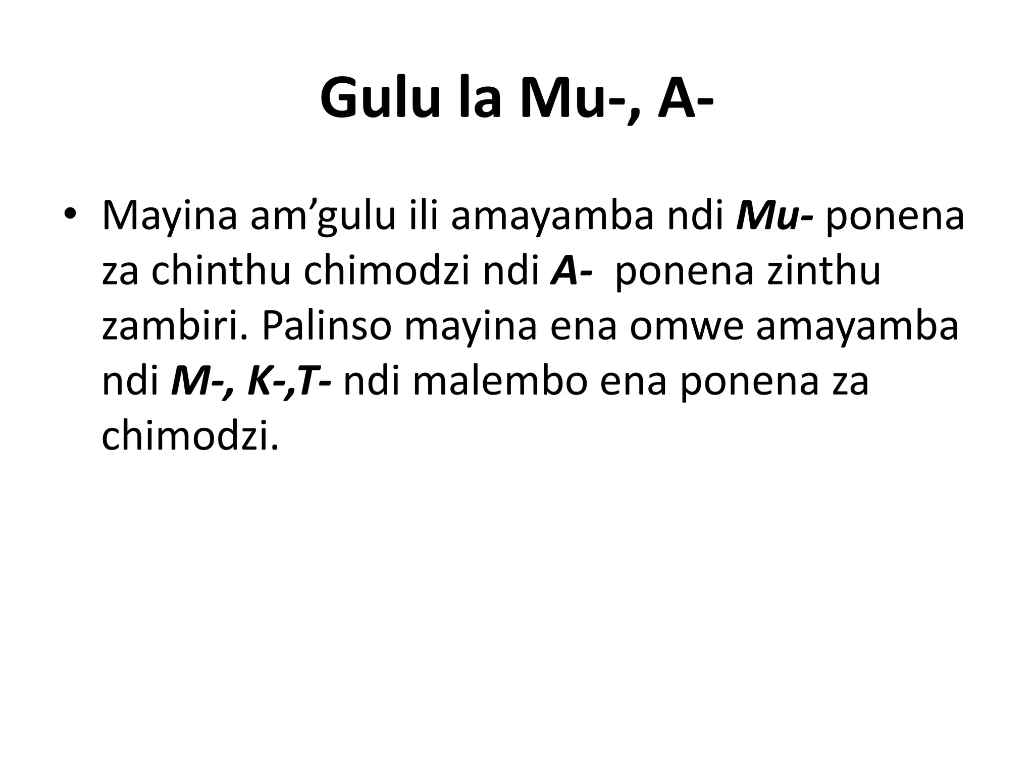 Magulu a mayina | PPTX