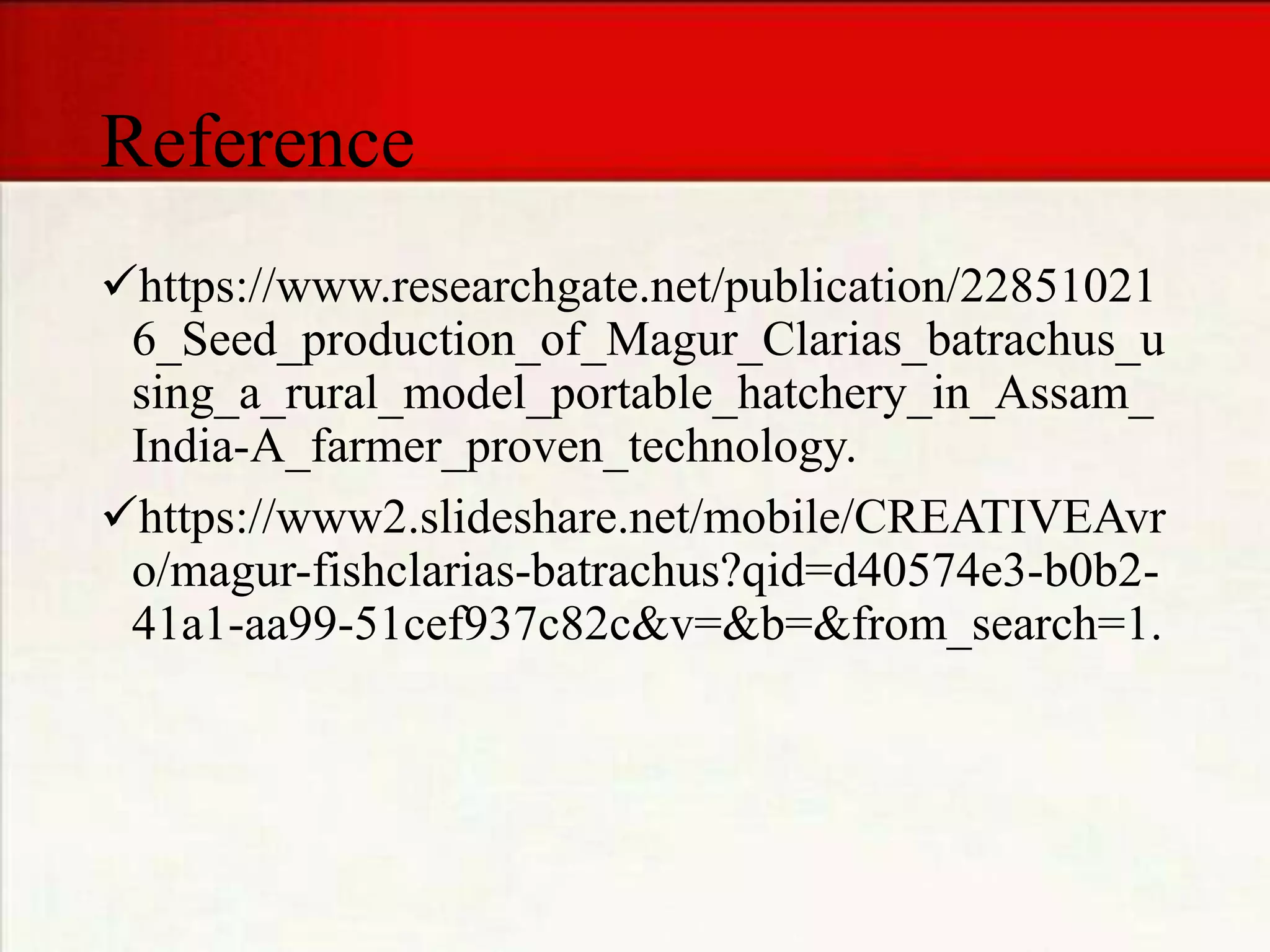 Magur (Clarias batrachus) breeding | PPTX