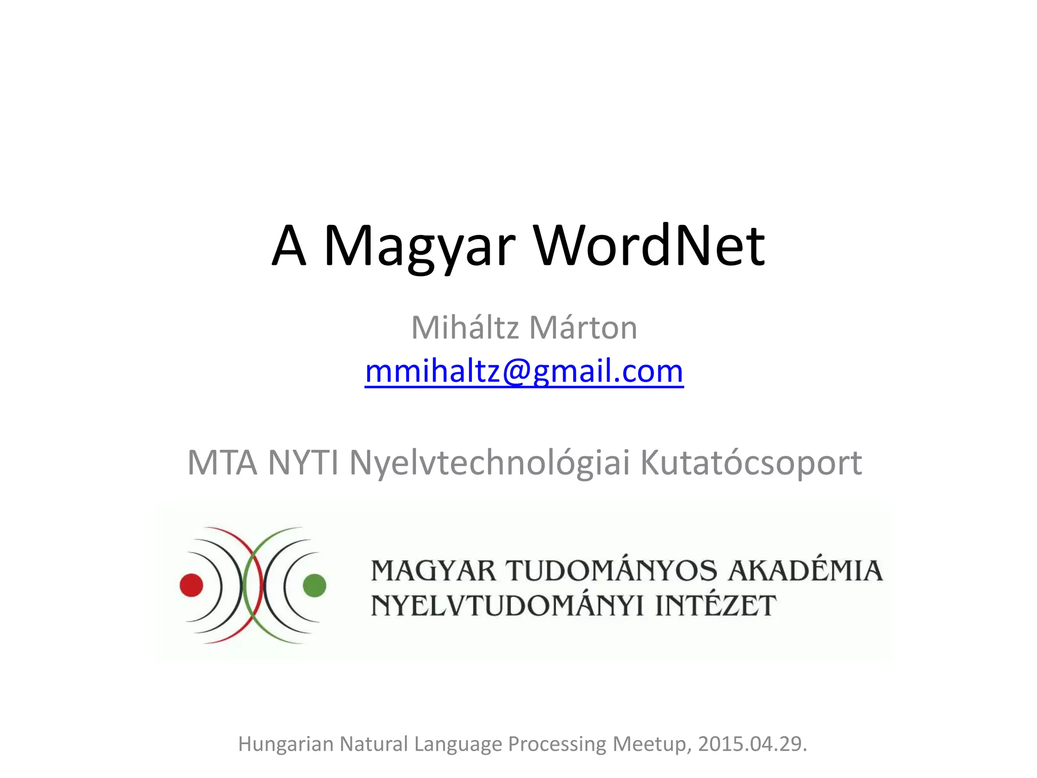 Miháltz Márton: Magyar wordnet | PPT