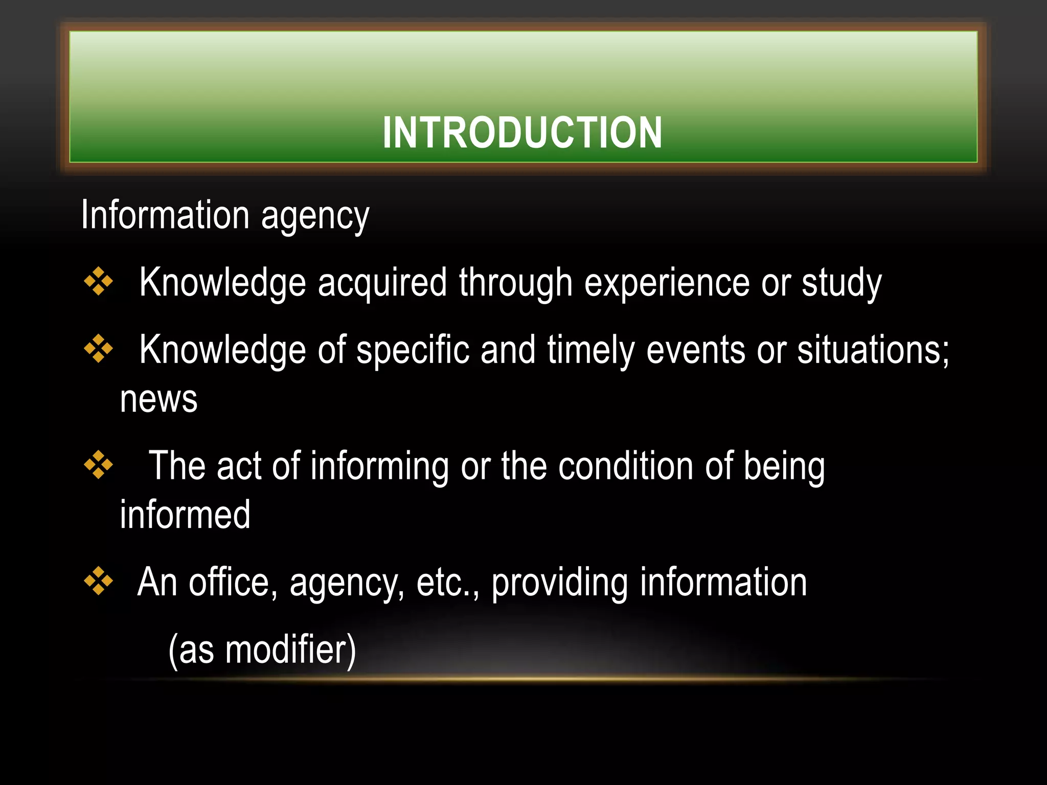 ROLE OF AGENCY FOR PROVIDING INFORMATION | PPT