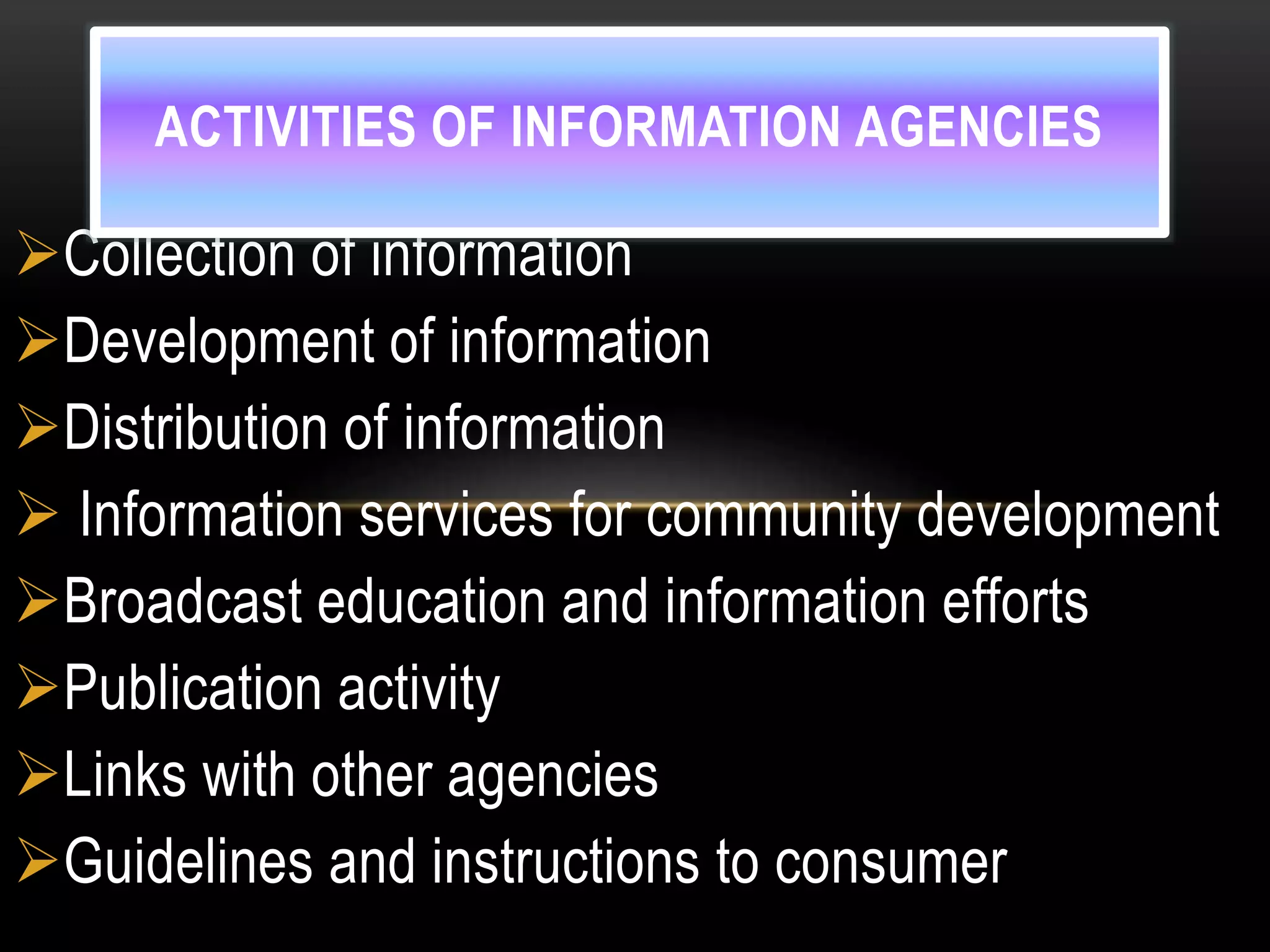 ROLE OF AGENCY FOR PROVIDING INFORMATION | PPT