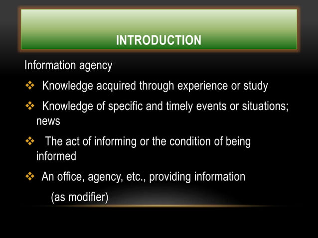 ROLE OF AGENCY FOR PROVIDING INFORMATION | PPT
