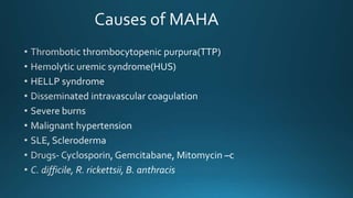 MICROANGIOPATHIC HEMOLYTIC ANEMIA | PPTX