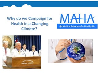 MAHA Campaign for Health in a Changing Climate | PPT