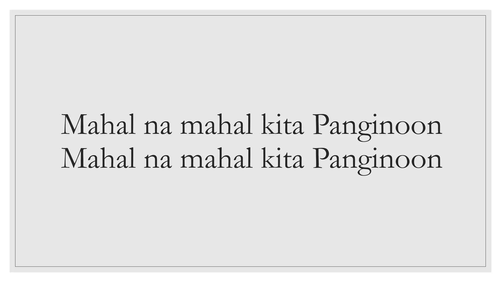 Mahal na mahal kita panginoon | PPTX
