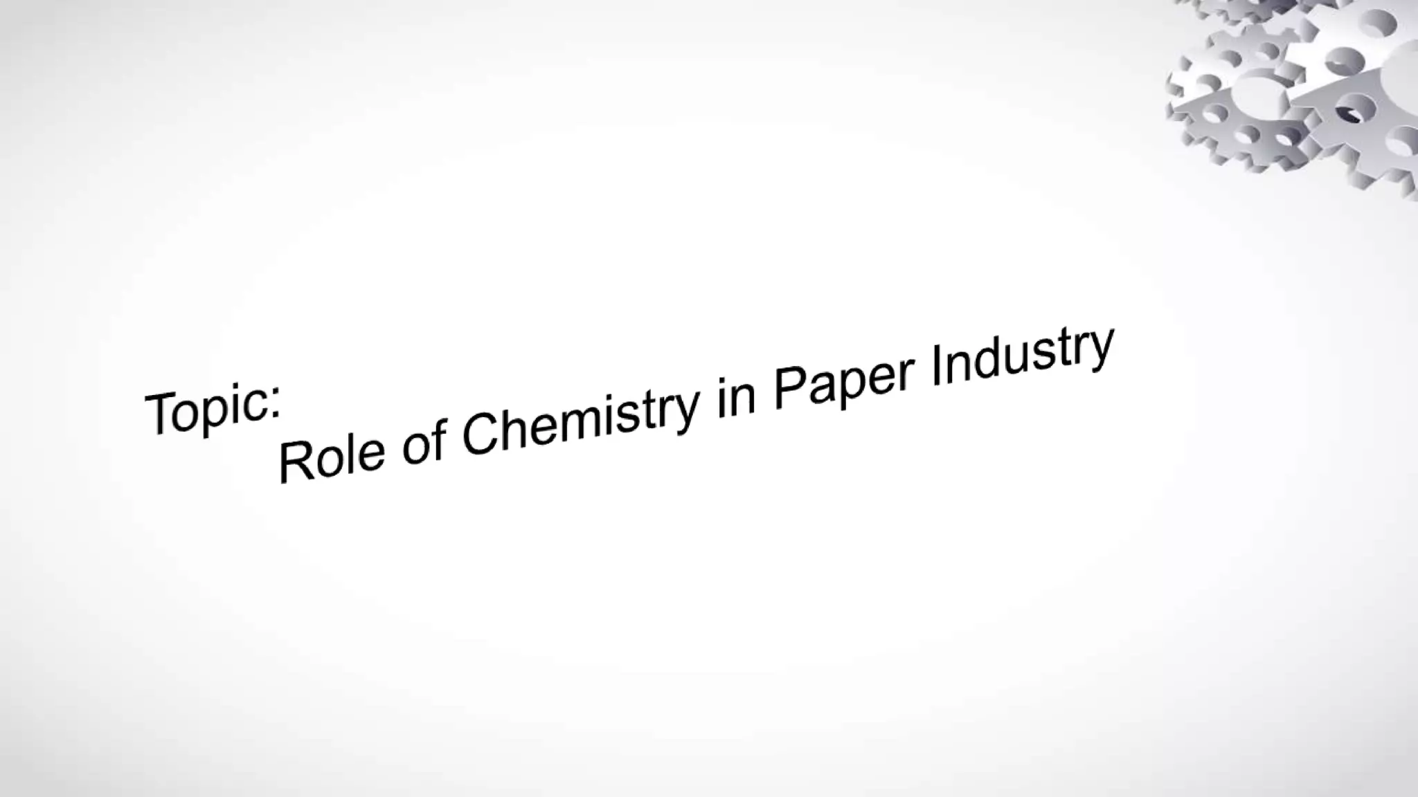 Role of chemistry in paper industry | PPTX | Chemistry | Science