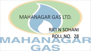 Mahanagar gas ltd | PPTX