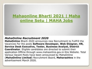 Mahaonline Bharti 2021 | Maha online Setu | MAHA Jobs | PPT