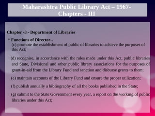 Salient Feature of Maharashtra Public Library Act 1967 | PPT