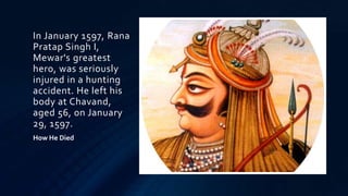 Maharana Pratap - King Of Mewar | PPTX